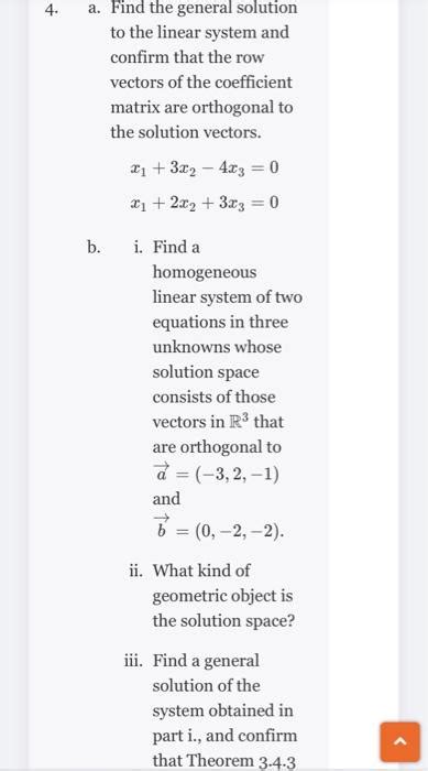 Solved 4 A Find The General Solution To The Linear System Chegg Com