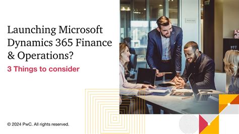 Launching Microsoft Dynamics 365 Finance And Operations Brings Exciting