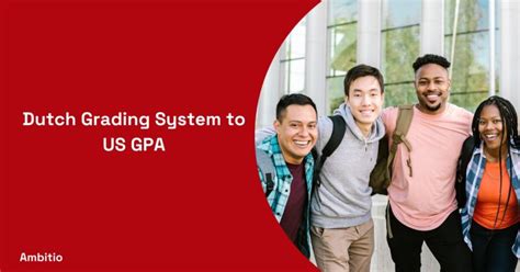Mastering The Conversion Dutch Grading System To Us Gpa Ambitio