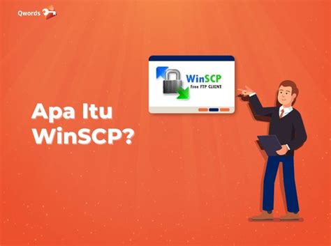 Apa Itu Winscp Pengertian Manfaat Dan Cara Pakai