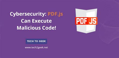 Cybersecurity Pdfjs Can Execute Malicious Code Tech2geek