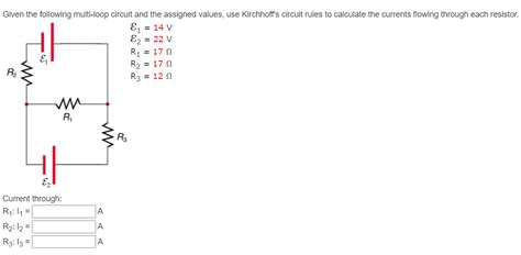Solved Given The Following Multi Loop Circuit And The