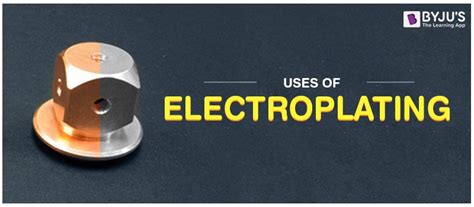 Uses Of Electroplating With Its Practical Applications In Real Life