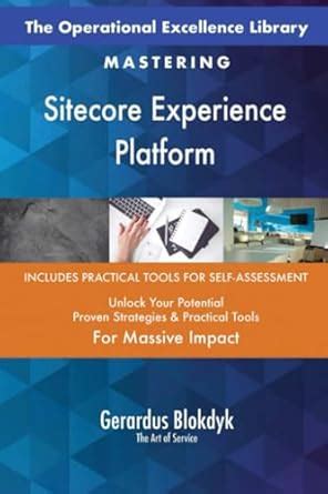 The Operational Excellence Library Mastering Sitecore Experience