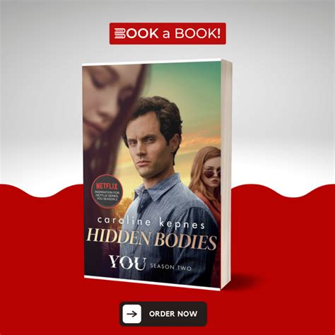 Hidden Bodies The You Series By Caroline Kepnes Original Limited E