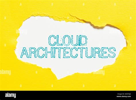 Text Showing Inspiration Cloud Architectures Business Concept Various