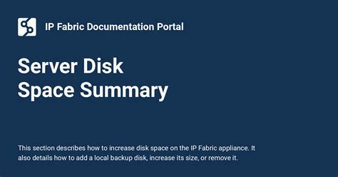 server disk space summary ip fabric documentation portal
