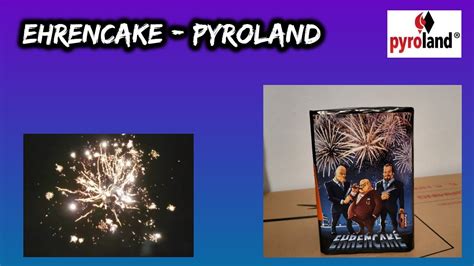 Pyroland Ehrencake Youtube