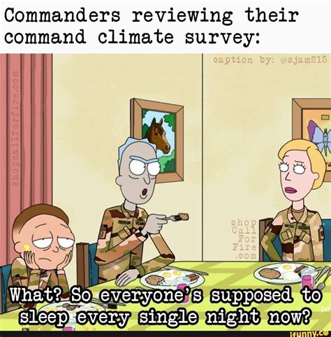 Commanders Reviewing Their Command Climate Survey Ifunny