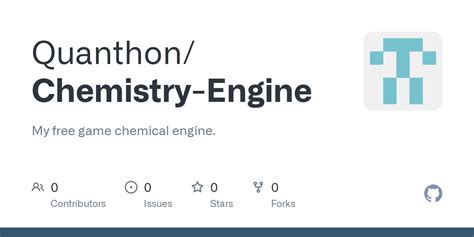 GitHub Quanthon Chemistry Engine My Free Game Chemical Engine