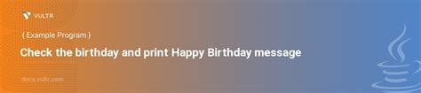 java program to check the birthday and print happy birthday message