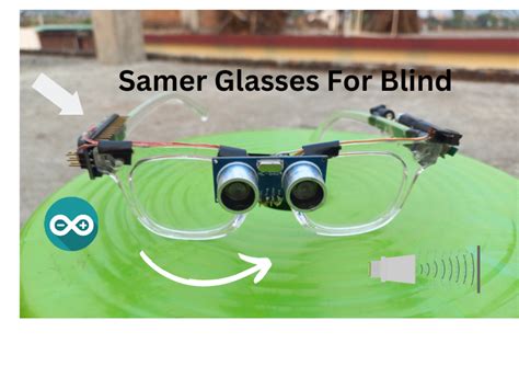 Smart Glasses For Blind Using Arduino Ultrasonic Sensor