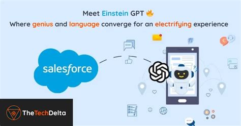 Einstein Gpt Magic Ai For Boosting Business Efficiency Thetechdelta Einstein Gpt Magic Ai For Boosting Business Efficiency Thetechdelta