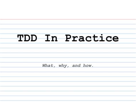 Tdd In Practice Ppt