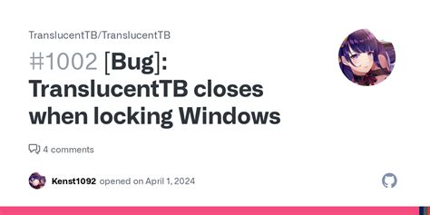 Bug Translucenttb Closes When Locking Windows · Issue 1002 · Translucenttbtranslucenttb
