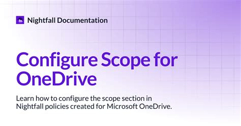 configure scope for onedrive nightfall documentation