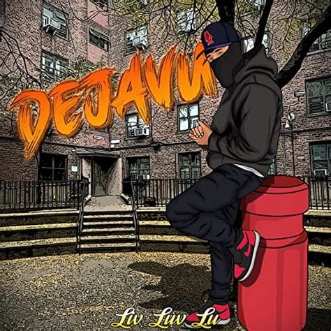 Dejavu De Liv Luv Lu No Amazon Music Unlimited