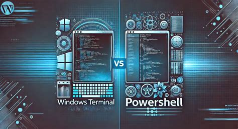 Windows Terminal Vs Powershell