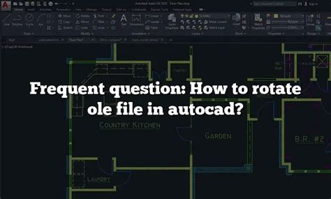 Frequent Question How To Rotate Ole File In Autocad CADdikt
