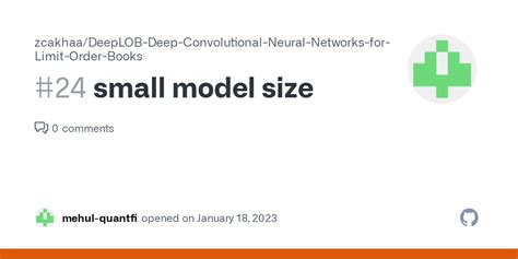 Small Model Size Issue Zcakhaa Deeplob Deep Convolutional Neural Networks For Limit