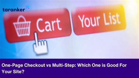 One Page Checkout Vs Multi Step Which One Is Good For You