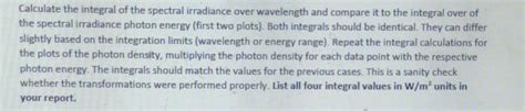 Solved Calculate The Integral Of The Spectral Irradiance