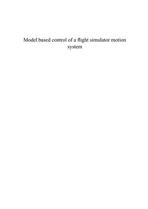 Model Based Control Of A Flight Simulator Motion System Dcsc