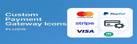 Custom Payment Gateway Icons Wordpress Plugin