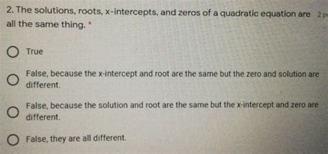 solved 2 the solutions roots x intercepts and zeros of a quadratic