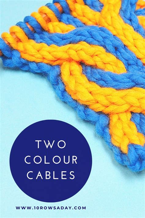 Two Colour Cables Step By Step 10 Rows A Day