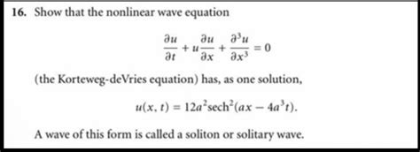 Solved 16 Show That The Nonlinear Wave Equation