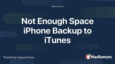 Not Enough Space Iphone Backup To Itunes Macrumors Forums