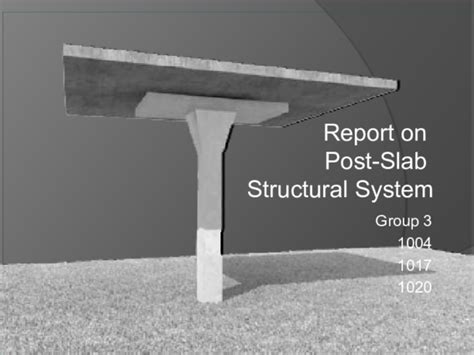 Ppt 1 Post Slab Presentation