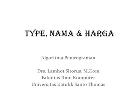 Bab 2 Tipe Data Variabel Dan Operator 1 1 Pptx