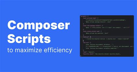 Maximizing Efficiency With Composer Scripts