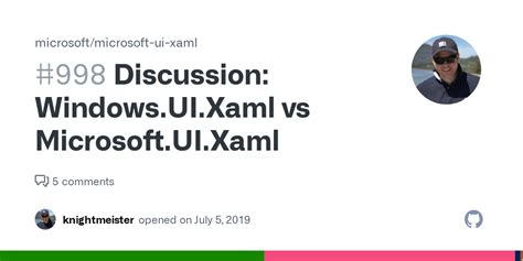 Discussion Windowsuixaml Vs Microsoftuixaml · Issue 998