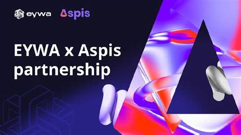 📣 Partnership With Aspis Dear Users By Eywa Crosscurve Medium