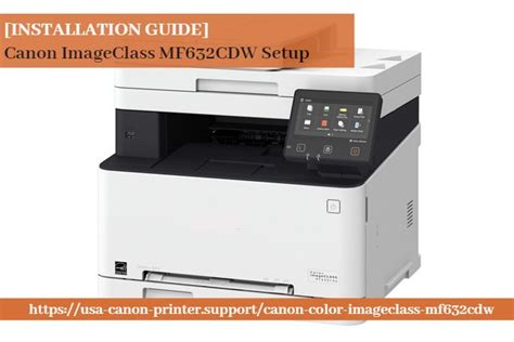INSTALLATION GUIDE Canon ImageClass MF CDW Setup Mobile Print Installation Setup