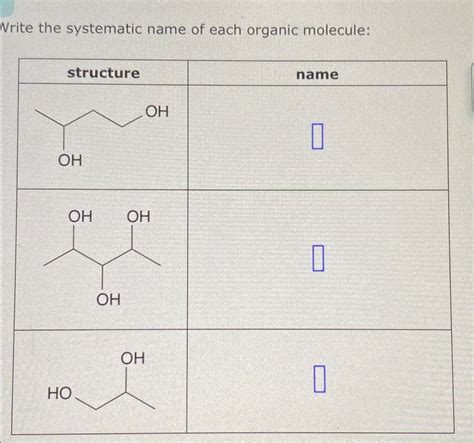 Solved Write The Systematic Name Of Each Organic