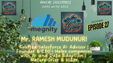 Amchi Salesforce On Linkedin Episode27 Crm Saaswithsass Salesforce Crm Digitalautomation