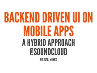 Backend Driven UI On Mobile Apps PPT