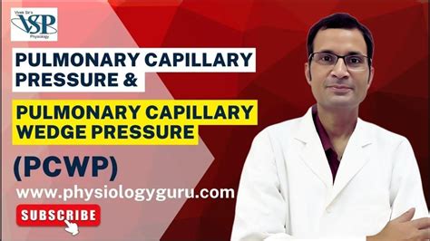 Pulmonary Capillary Pressure And Pulmonary Capillary Wedge Pressure
