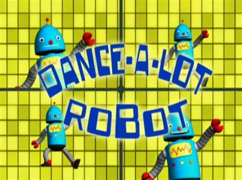 Dance A Lot Robot Nick Jr Wiki Fandom
