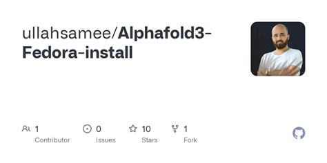 github ullahsamee alphafold3 fedora install