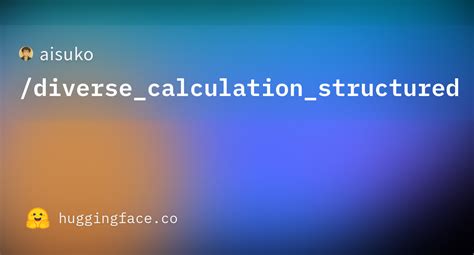 Aisuko Diverse Calculation Structured · Hugging Face