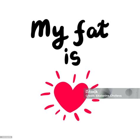 내 지방은 심장 기호와 글자 인쇄 Phoster 문구와 사랑 손 그린 벡터 일러스트 개념에 대한 스톡 벡터 아트 및 기타 이미지 개념 과체중 귀여운 Istock