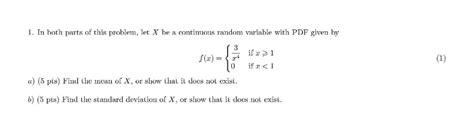 Solved In Both Parts Of This Problem Let X Be A Conti Chegg Com