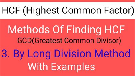 Hcf Finding Hcf By Long Division Method Youtube