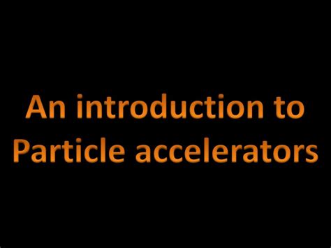 Ppt Exploring The Wonders Of Particle Accelerators At The Large Hadron Collider Powerpoint