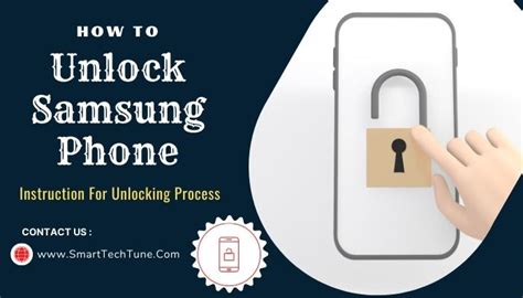 How To Unlock Your Samsung Phone A Comprehensive Guide Smarttechtune